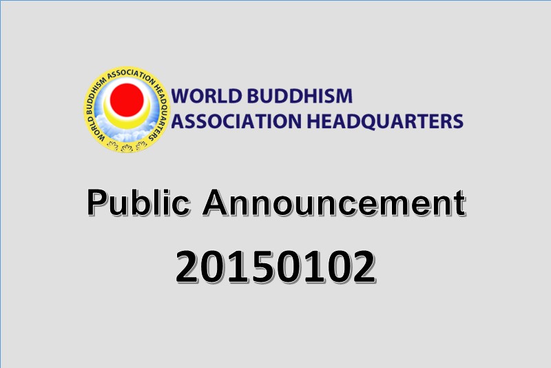 Announcement 20150102 Correct Reply To Inquiries World Buddhism Association Headquarters